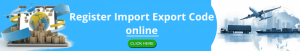 WHAT IS AN IMPORT EXPORT CODE (IEC)? Get IEC Code