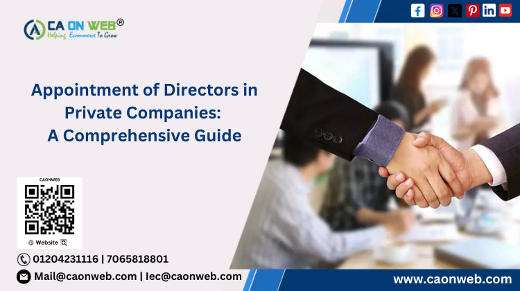 Appointment of Directors in Private Companies: A Comprehensive Guide