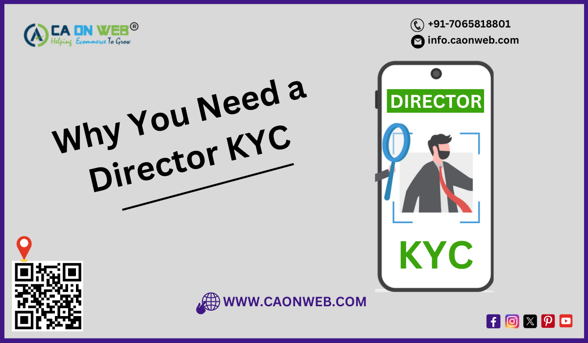 WHY YOU NEED A DIRECTOR KYC - (DIR-3 KYC)