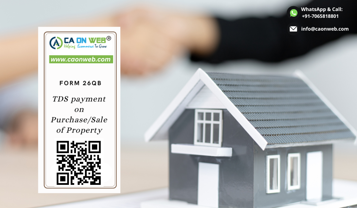 FORM 26QB: TDS ON SALE & PURCHASE OF PROPERTY